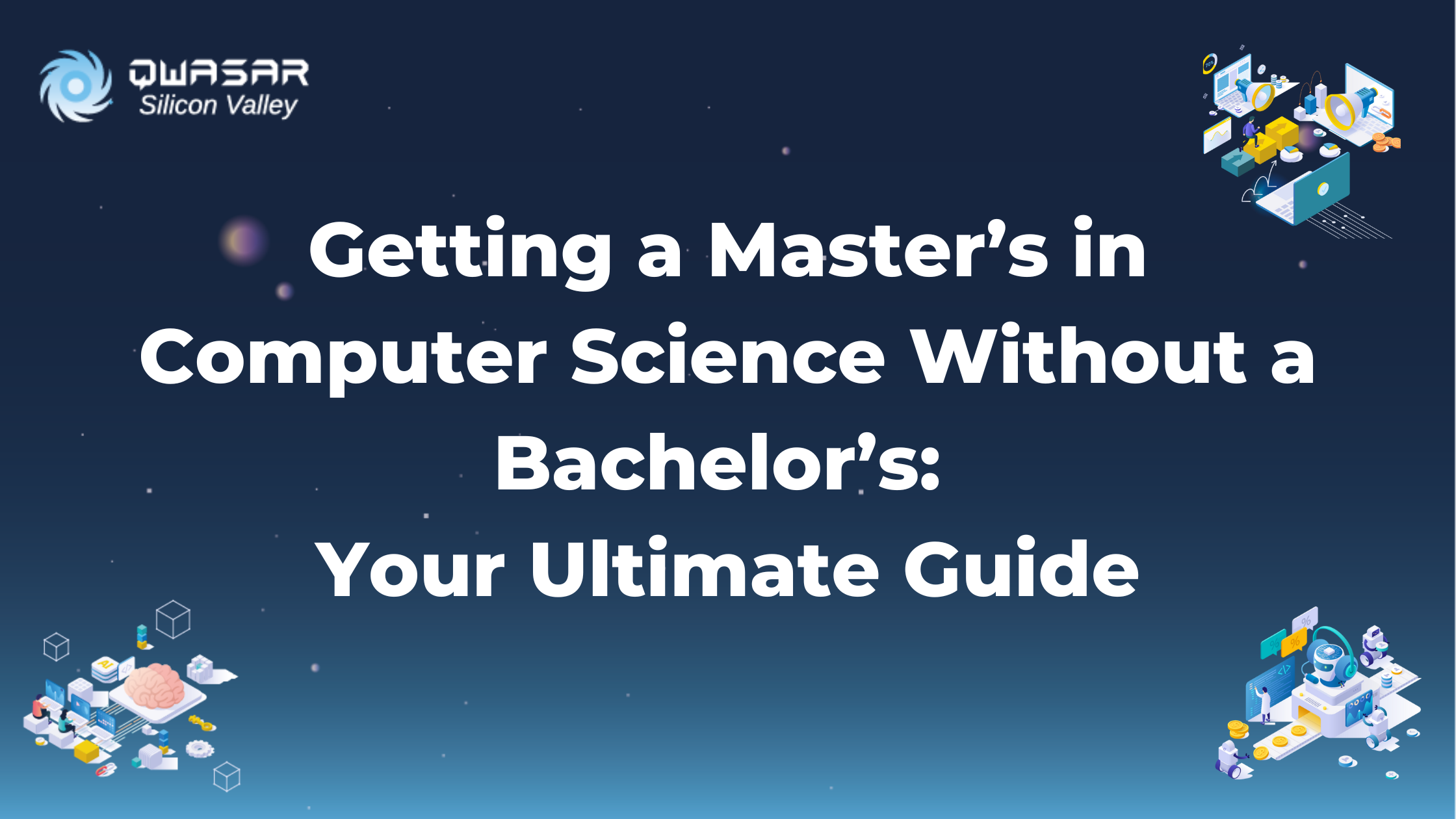 Getting a Master’s in Computer Science Without a Bachelor’s: Your Ultimate Guide